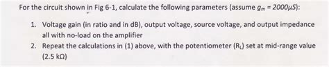 Solved For The Circuit Shown In Fig 6 1 Calculate The Chegg Com