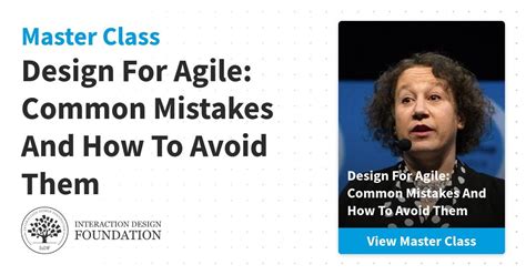 Design For Agile Common Mistakes And How To Avoid Them UX Master Classes