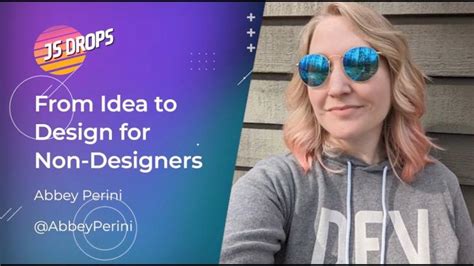 Abbey Perini On Linkedin From Idea To Design For Non Designers With Abbey Perini Js Drops
