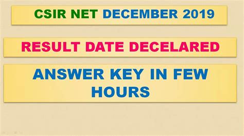 Csir Net December 2019 Answer Key And Result Date Only Few Hours Youtube