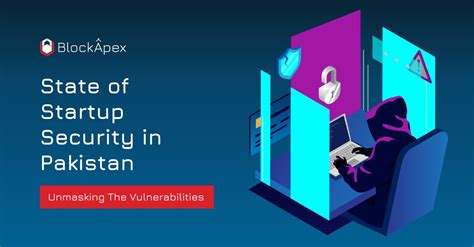 Faizan Nehal On Linkedin The State Of Startups Security In Pakistan Blockapex