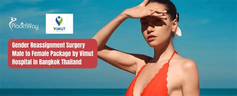 Vimut Hospital Grs Mtf Package In Bangkok Thailand