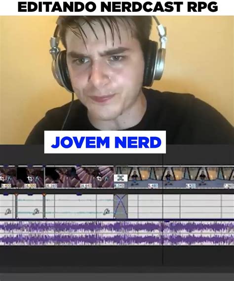 Assim Que é O Processo De Edição Do Rpg R Jovemnerd