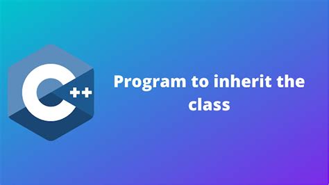 C Program To Inherit The Class Programmingoneonone