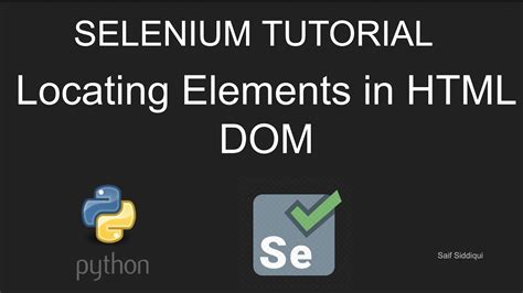 Python Selenium Tutorial 2 Locating Elements In Html Dom Youtube
