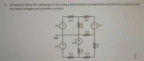 Solved 2 35 Points Solve The Following Circuit Using