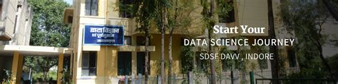 School Of Data Science And Forecasting Davv University Naac Grade A Alumni And Graduates