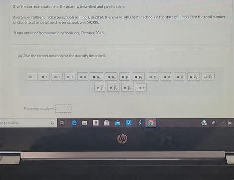Solved Give The Correct Notation For The Quantity Described