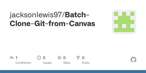 Github Jacksonlewis97batch Clone Git From Canvas