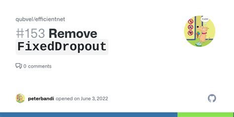 remove `fixeddropout` · issue 153 · qubvel efficientnet · github