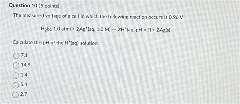 solved question 10 5 points nthe measured voltage of a