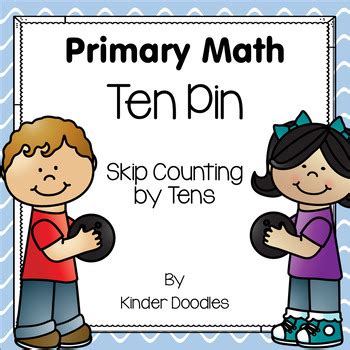 Ten Pin Skip Counting By Tens By Kinder Doodles TPT