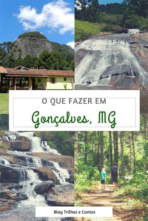 O Que Fazer Em Gonçalves Minas Gerais Turismo Viagem De Aventura
