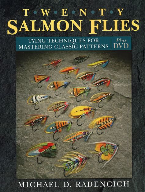 Twenty Salmon Flies Tying Techniques For Mastering The Classic