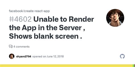 Unable To Render The App In The Server Shows Blank Screen · Issue 4602 · Facebookcreate