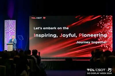 TCL CSOT Celebrate Its Th Anniversary And Unveils The Future Of Innovations Displays At SID
