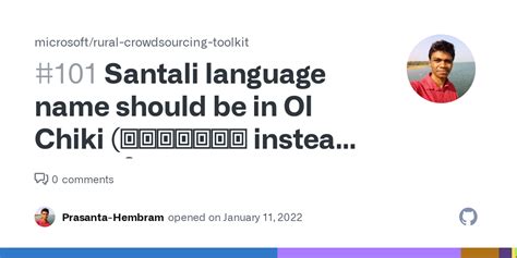 Santali Language Name Should Be In Ol Chiki ᱥᱟᱱᱛᱟᱲᱤ Instead Of संताली