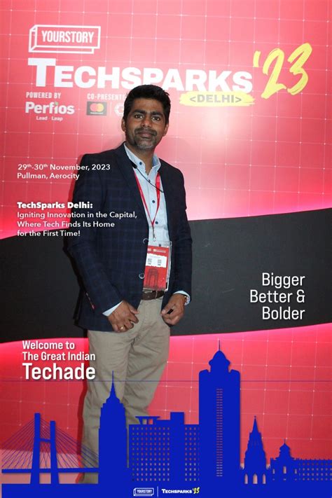 Shashank Srivastava On Linkedin Yourstory Techsparks23 Techsparksdelhi