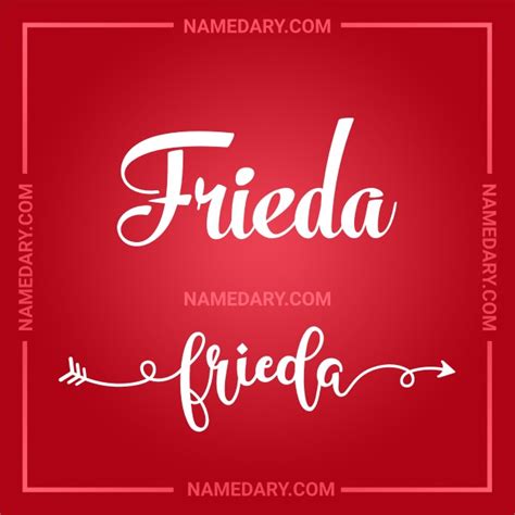 Frieda Meaning Origin Traits And More Namedary