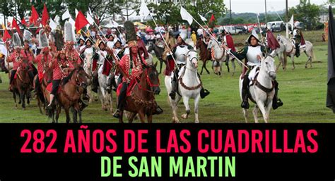 Las Cuadrillas De San Martin 282 Años De Patrimonio Cultural
