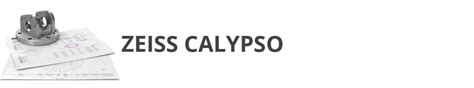 Zeiss Calypso Haven Metrology