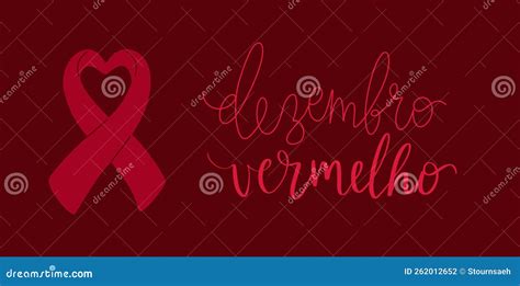 Dezembro Vermelho Translation From Portuguese December Red Brazil Campaign For Hiv Aids
