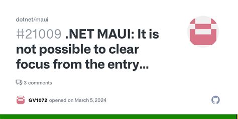 Net Maui It Is Not Possible To Clear Focus From The Entry Control In Android Versions Equal To