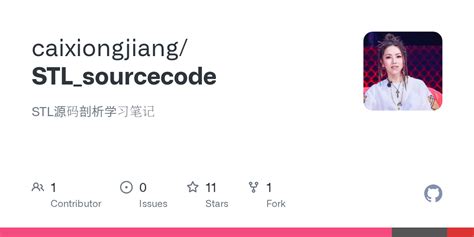 Github Caixiongjiangstlsourcecode Stl源码剖析学习笔记
