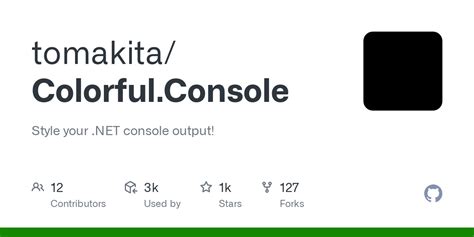 Github Tomakitacolorfulconsole Style Your Net Console Output