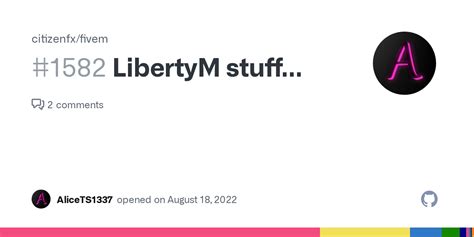 Libertym Stuff · Issue 1582 · Citizenfxfivem · Github