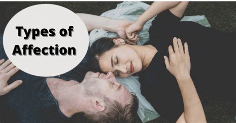 Types Of Affection The 9 Types Of Affection And Their