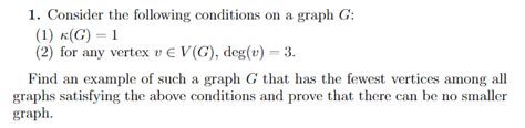 Solved Consider The Following Conditions On A Graph G Chegg