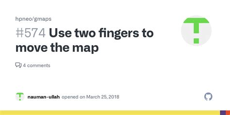 Use Two Fingers To Move The Map · Issue 574 · Hpneogmaps · Github