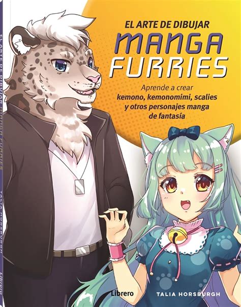 Buy Arte De Dibujar Manga Furries El Aprende A Crear Kemono