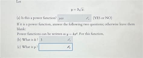 Solved Let Y X A Is This A Power Function YES Or Chegg