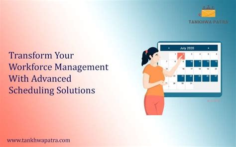 Transform Your Workforce Management With Advanced Scheduling Solutions Tankhwa Patra