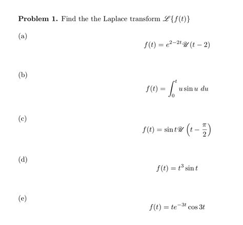 Solved Problem 1 Find The The Laplace Transform F T 2 2t
