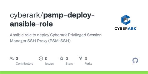 Github Cyberarkpsmp Deploy Ansible Role Ansible Role To Deploy Cyberark Privileged Session