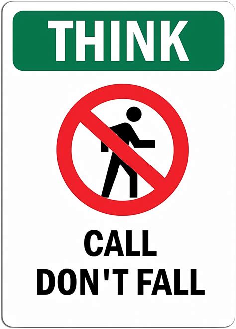 Call Dont Fall With Symbol Industrial Warning Sign 12 X 8 Inches