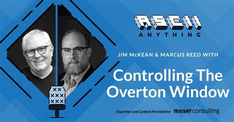 Leadership Innovation Publicpolicy Theovertonwindow Techpodcast Moser Consulting