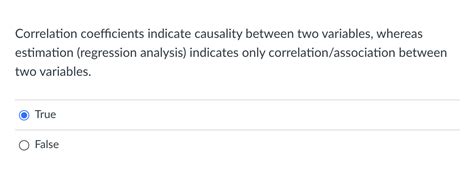 Solved Correlation Coefficients Indicate Causality Between