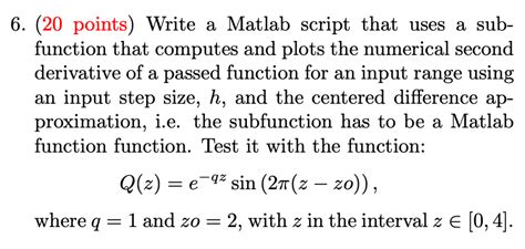 Solved 6 20 Points Write A Matlab Script That Uses A Sub
