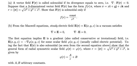 Solved A A Vector Field F R Is Called Solenoidal If Its Chegg Com