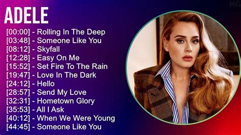 Adele 2025 Mix Greatest Hits Youtube
