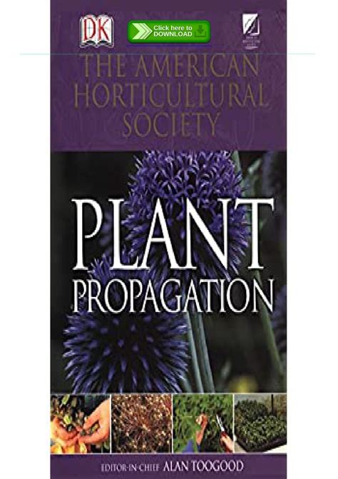 American Horticultural Society Plant Propagation The Fully Illustrated