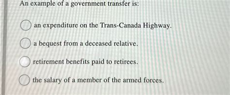Solved An Example Of A Government Transfer Isan Expenditure