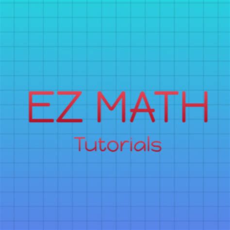 Ez Math Tutorials Youtube