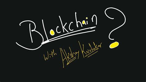 🎓💡 Intro To Blockchain With Akshay Kurhekar 😍🚀 Blockchaintechnology