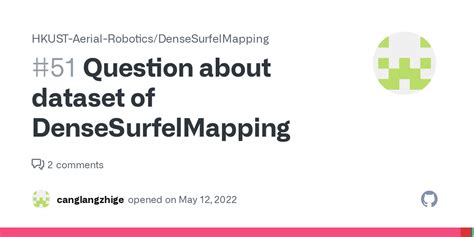 Question About Dataset Of Densesurfelmapping · Issue 51 · Hkust Aerial Robotics