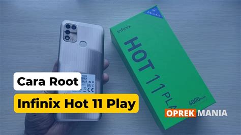 Cara Root Infinix Hot Play X B Termudah Oprek Mania
